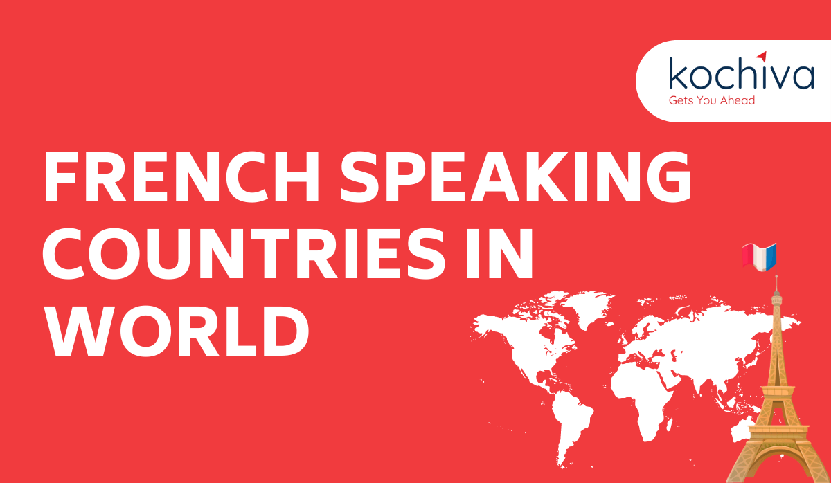 French Speaking Countries in World | Francophone Countries 2022