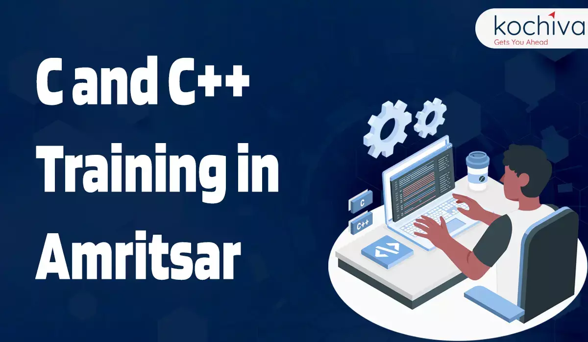 Best C and C++ Training in Amritsar - Kochiva